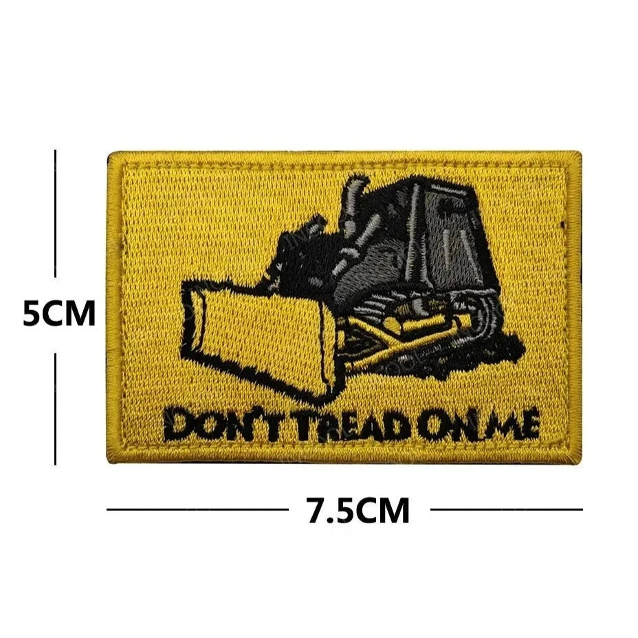 Bulldozer 'Don't Tread On Me' Embroidered Velcro Patch – Little Patch Co