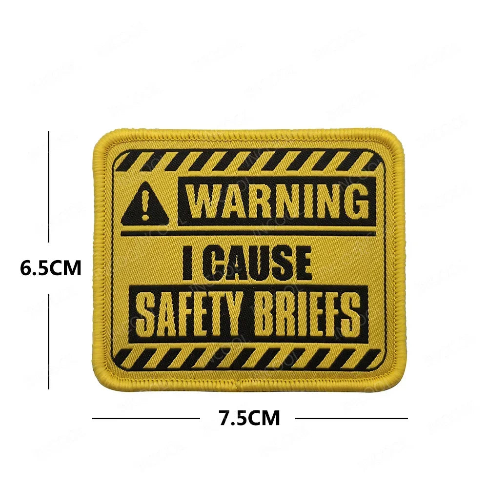 Warning Sign 'I Cause Safety Briefs | Square' Embroidered Velcro Patch – Little Patch Co