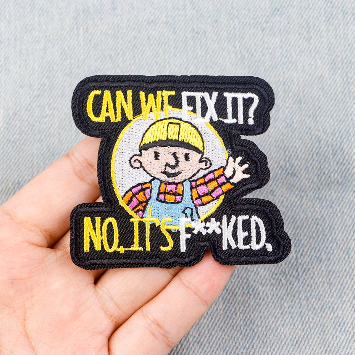 Bob the Builder 'Can We Fix It? No, Its F**ked 1.0' Embroidered Patch ...