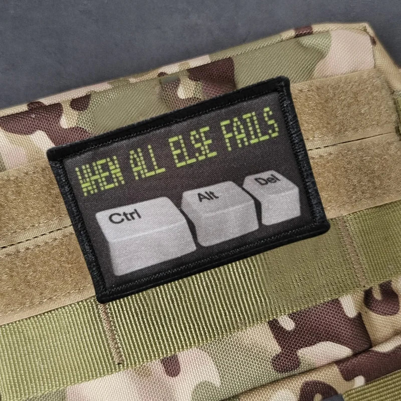 When All Else Fails 'Ctrl Alt Del Keyboard' Embroidered Velcro Patch ...