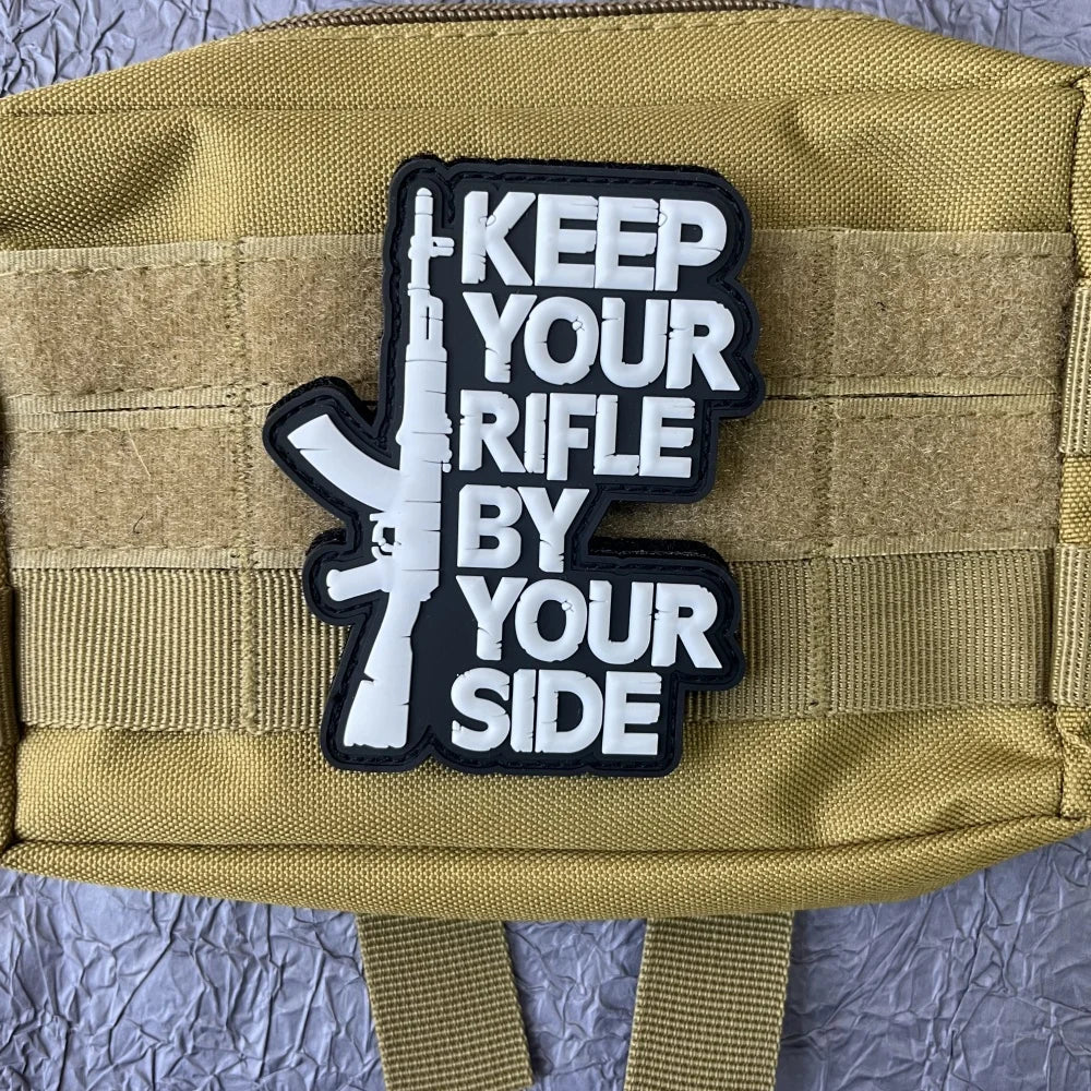 Military Tactical 'Keep Your Rifle By Your Side' PVC Rubber Velcro Pat ...
