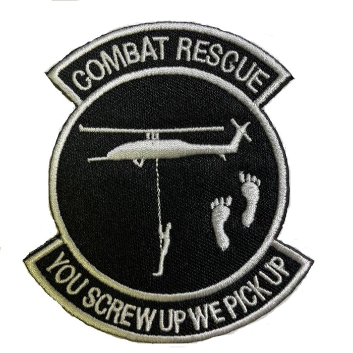 'Combat Rescue You Screw Up We Pick Up' Embroidered Velcro Patch ...
