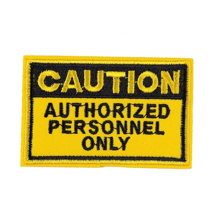 Caution Sign 'Authorized Personnel Only' Embroidered Patch – Little ...