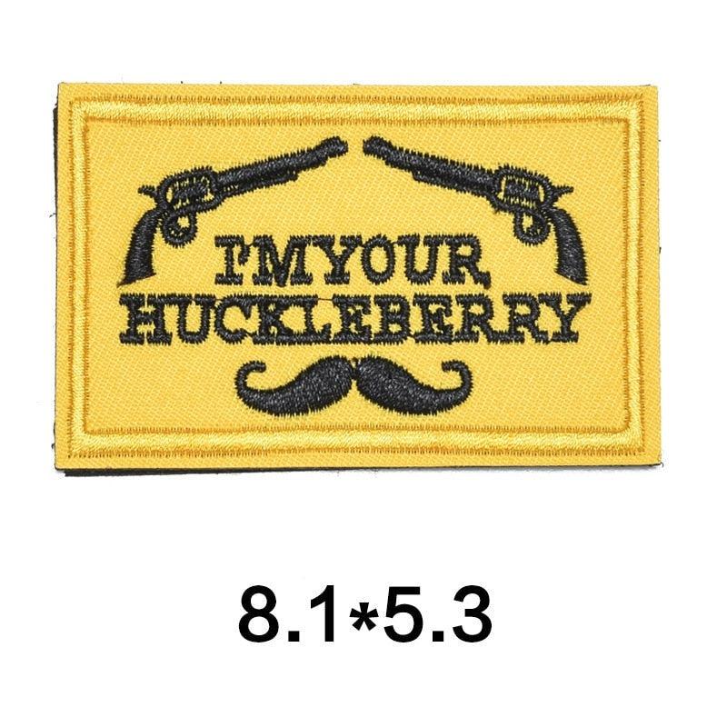 Tactical Gun 'I'm Your HuckleBerry' Embroidered Velcro Patch – Little ...